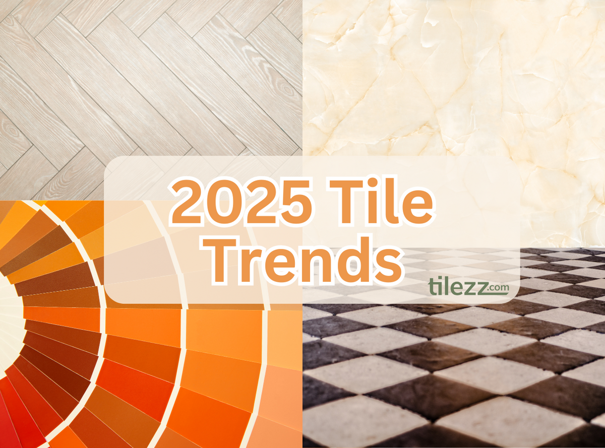 Top 10 2025 Tile Trends – Tilezz
